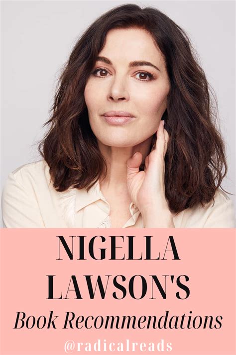 Nigella Lawsons Book Recommendations Radical Reads Nigella Lawson