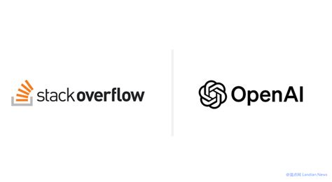 Openai携手stack Overflow，ai编程能力将飙升？合作伙伴关系模型用户