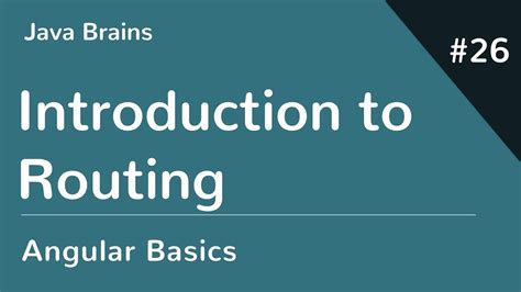 Angular 6 Basics 26 Introduction To Routing Youtube