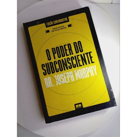 Livro O Poder Do Subconsciente Edição Comemorativa E Ampliada Shopee Brasil