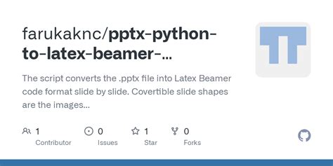 GitHub Farukaknc Pptx Python To Latex Beamer Converter The Script