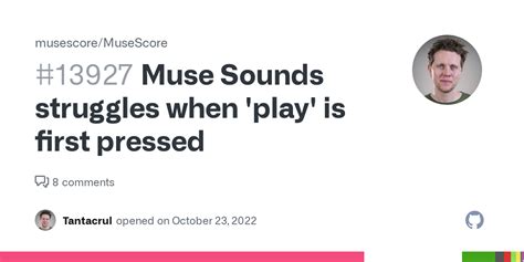 Muse Sounds Struggles When Play Is First Pressed · Issue 13927