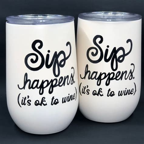 Sip Happens Wine Glass Svg File Funny Wine Glass Saying Svg Wine