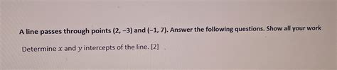 Solved A Line Passes Through Points 2 3 ﻿and 17