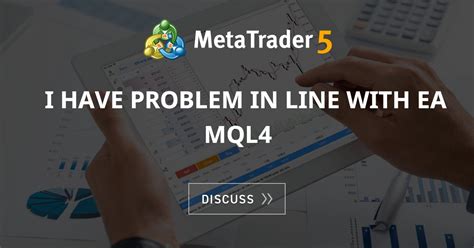 I Have Problem In Line With Ea Mql4 Free Copy Trading Mql4 And Metatrader 4 Mql4