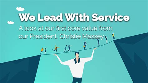our core values we lead with service