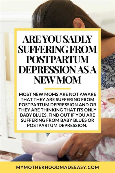 Postpartum Depression As A New Mom My Motherhood Made Easy