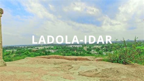 Ladola- Idar || Heritage site of Gujarat - YouTube