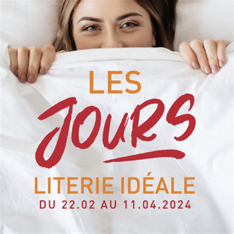 Les jours Literie Idéale La Literie Idéale Lyon