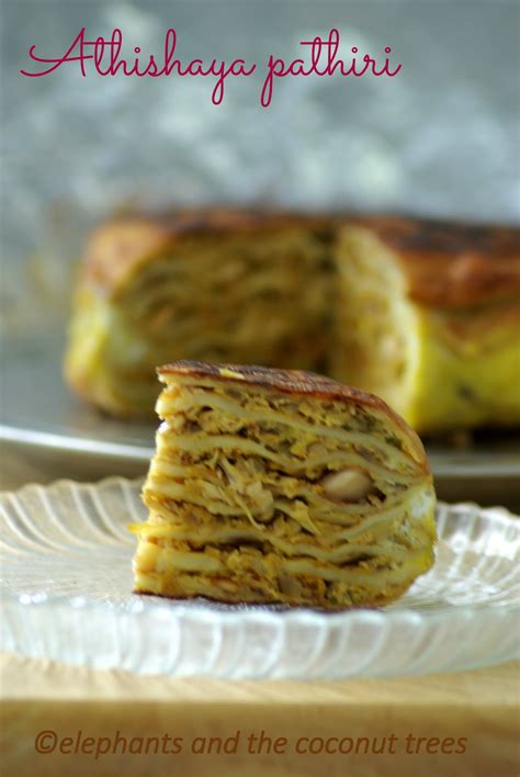 Athishaya Pathiri Atti Pathiri Layered Savoury Cake Athishaya