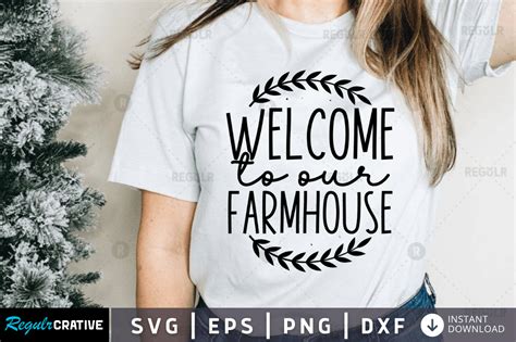 Welcome To Our Farmhouse Svg Design Graphic By Regulrcrative Creative