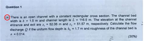 Solved A There Is An Open Channel With A Constant Chegg