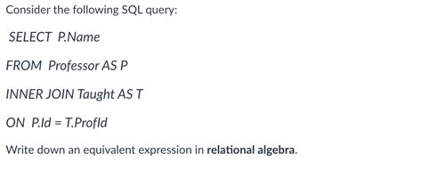 solved consider the following sql query select p name from