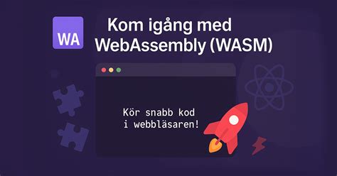 Webassembly Kom Igång Med Wasm Som Nybörjare Maker Norr