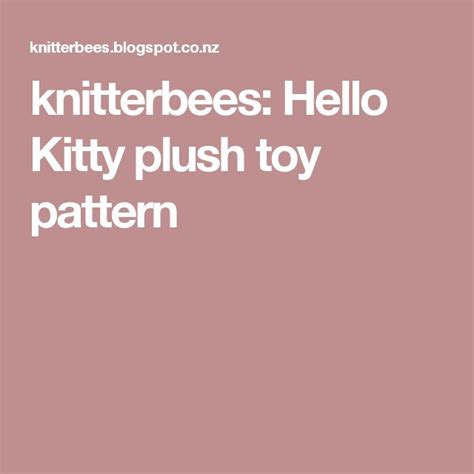 Knitterbees Hello Kitty Plush Toy Pattern