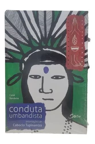 O Livro Conduta Umbandista Orientações De Caboclo Tuppinambá Zp