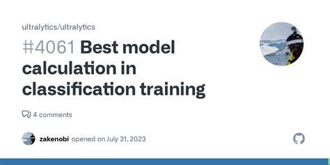 Best Model Calculation In Classification Training · Issue 4061
