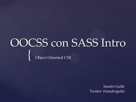 Oocss Con Sass Intro Ppt