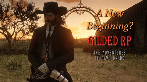 Gilded Rp A New Beginning Red Dead Role Play Youtube