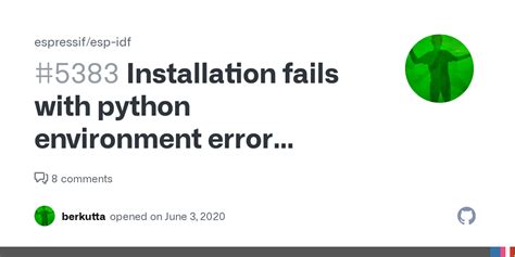 Installation Fails With Python Environment Error Idfgh 3420 · Issue