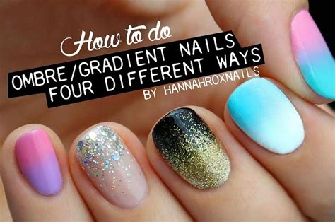 Tutorial Nail Art Design 4 Easiest Ways To Do Ombre Nails Nail Designs