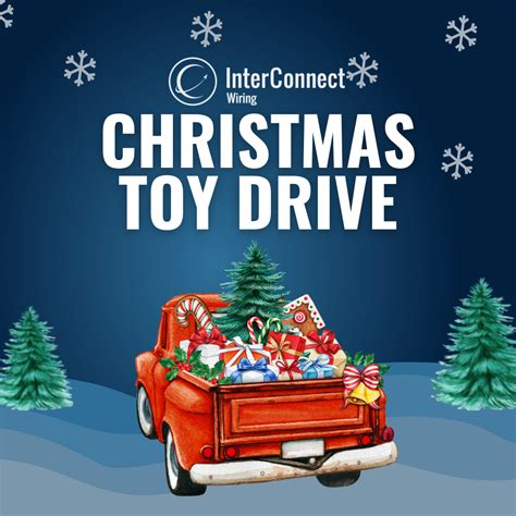 Interconnects 2023 Christmas Toy Drive Is Here Interconnect Wiring