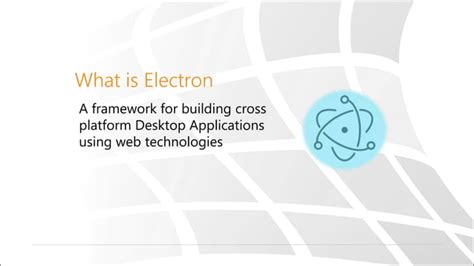Bringing Javascript To The Desktop With Electron Pptx Web Development Internet