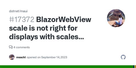 Blazorwebview Scale Is Not Right For Displays With Scales Greater Than