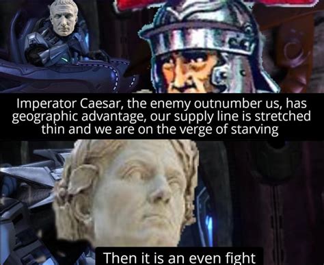 Just Another Battle For Caesar R Roughromanmemes