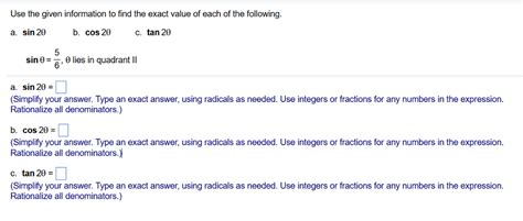 Solved Use The Given Information To Find The Exact Value Of