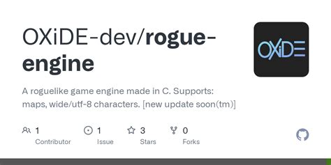 GitHub OXiDE Dev Rogue Engine A Roguelike Game Engine Made In C Supports Maps Wide Utf 8