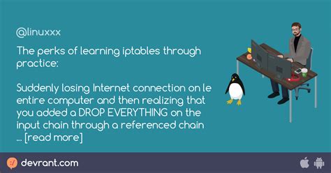 Learning The Perks Of Learning Iptables Through Practice Suddenly Losing Internet Connection