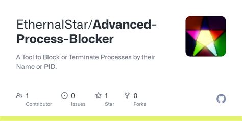 Github Ethernalstaradvanced Process Blocker A Tool To Block Or