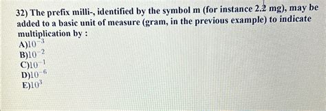 Solved Whats Is Physicalthe Prefix Milli ﻿identified By