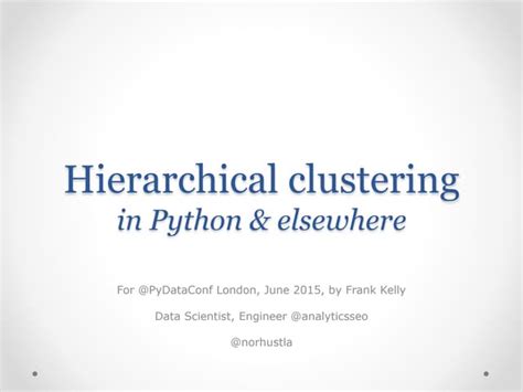 hierarchical clustering in python and beyond ppt