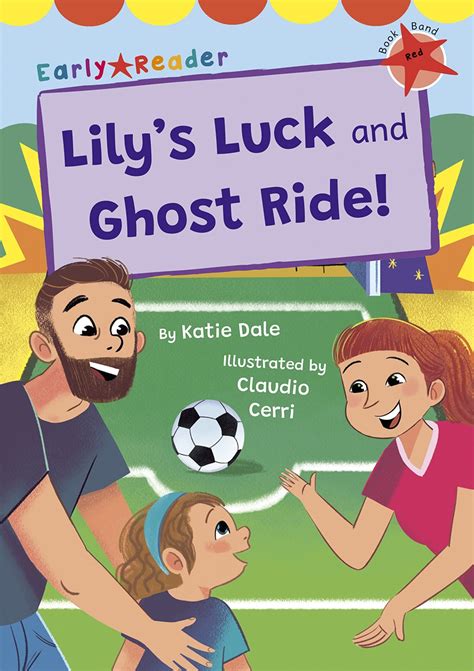 Lilys Luck And Ghost Ride Maverick Early Readers