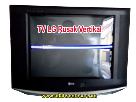 CARA MENGATASI KERUSAKAN VERTIKAL PADA TV LG SLIM Aflah Sentosa