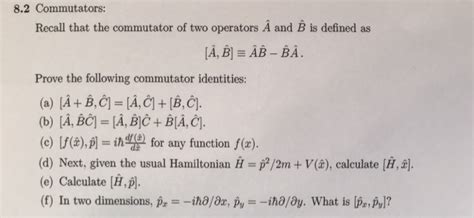 Solved 82 Commutators Recall That The Commutator Of Two