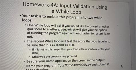 Solved Homework 4A Input Validation Using A While Loop In Chegg