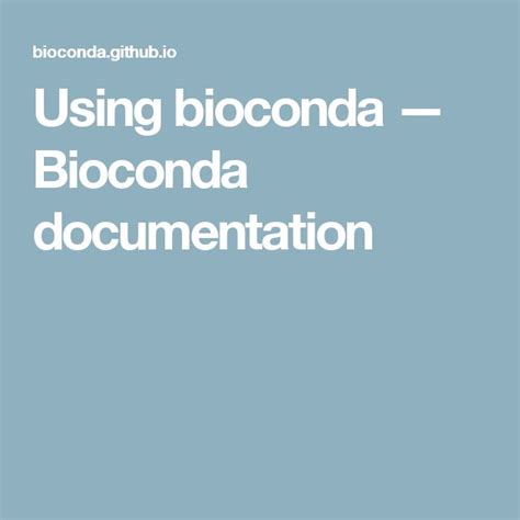 Using Bioconda Bioconda Documentation Algorithm Documents C