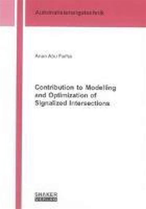 Contribution To Modelling And Optimization Of Signalized Intersections