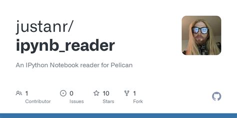 Github Justanr Ipynb Reader An Ipython Notebook Reader For Pelican