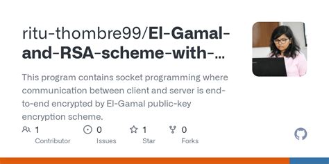 Github Ritu Thombre99el Gamal And Rsa Scheme With Socket Programming