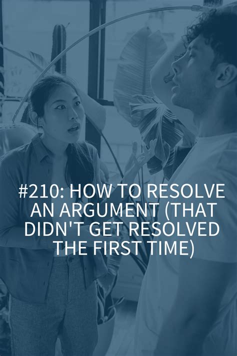 How To Resolve An Argument That Didnt Get Resolved The First Time