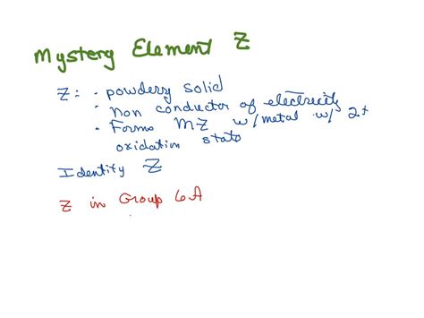 SOLVED Consider The Mystery Element Z Element Z Is A Powdery Solid That Does Not Conduct