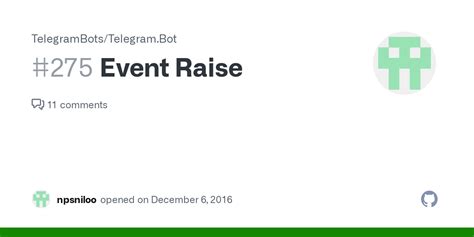 Event Raise · Issue 275 · Telegrambots Telegram Bot · Github