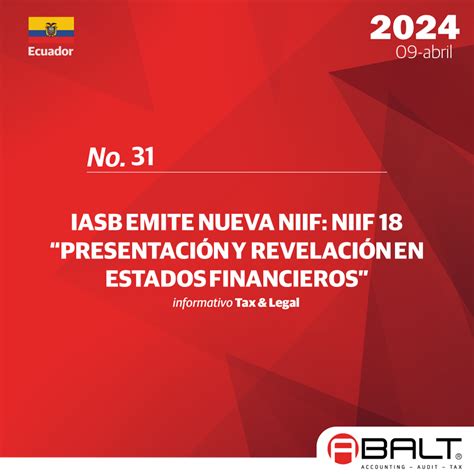 IASB EMITE NUEVA NIIF NIIF 18 PRESENTACIÓN Y REVELACIÓN EN ESTADOS