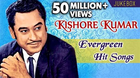 Kishore Kumar Evergreen Hit Songs Hindi Hit Songs Jukebox Collection