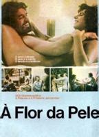 À Flor da Pele Nude Scenes