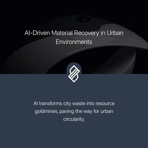 Ai Driven Material Recovery In Urban Environments → Scenario Ai Driven Material Recovery In Urban Environments → Scenario